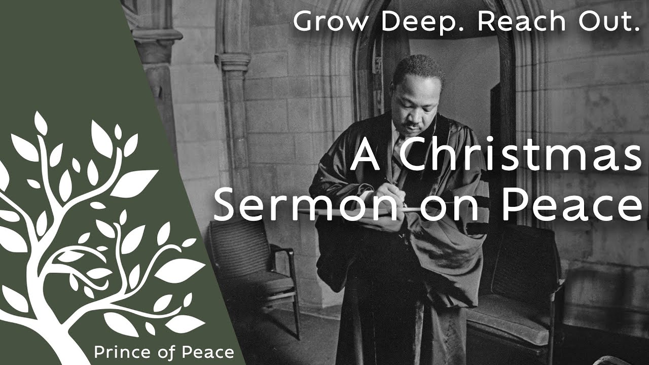 A Christmas Sermon on Peace - Rev. Martin Luther King Jr (Worship 01/14 ...
