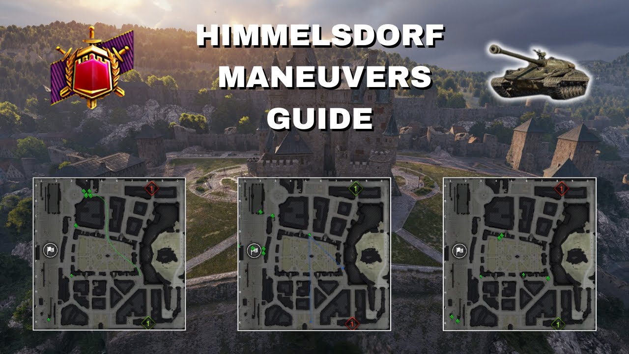 Manoeuvres | Map Guide | Himmelsdorf | World of Tanks - YouTube