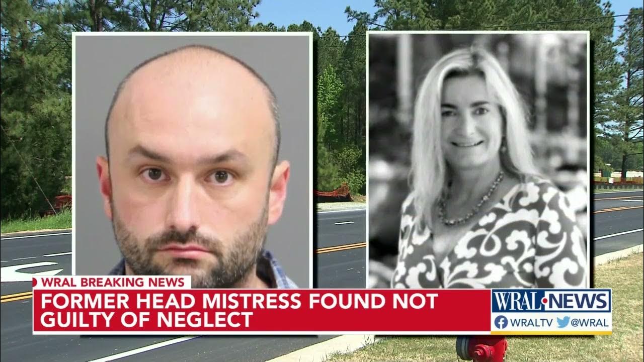 Former Head Mistress Of Montessori School Of Raleigh Found Not Guilty Of Neglect Youtube