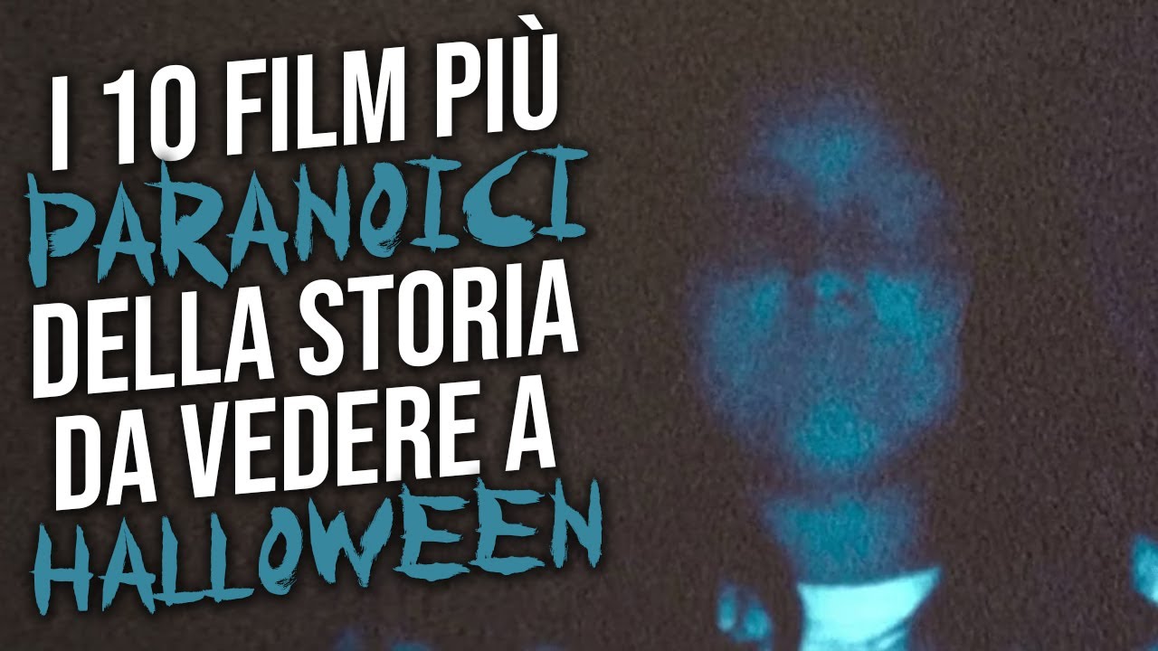 TOP 10 PARANOIA MOVIES (HALLOWEEN special ft. Carlo Maria Baranzini ...