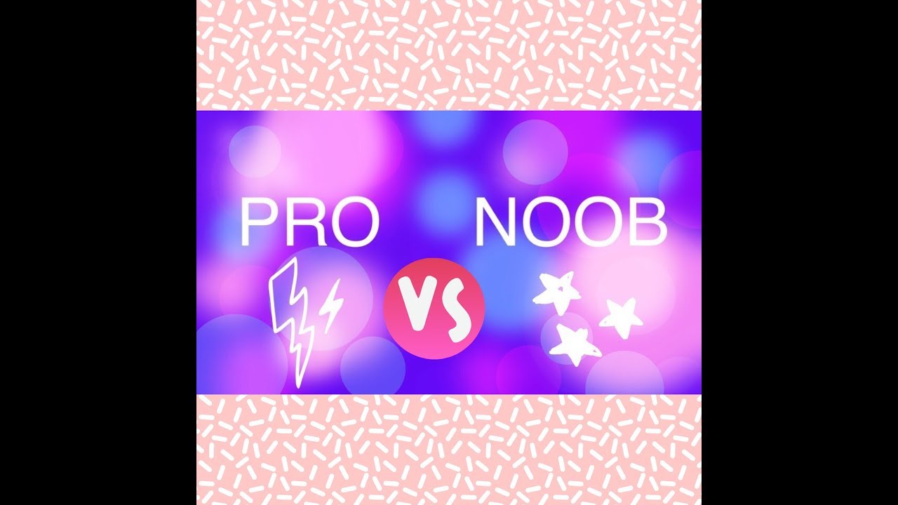PRO VS NOOB - YouTube