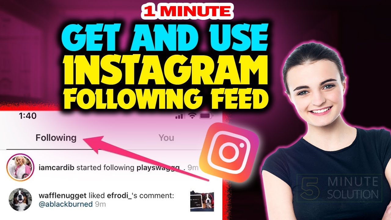How to Get and Use Instagram Following Feed 2024 - YouTube