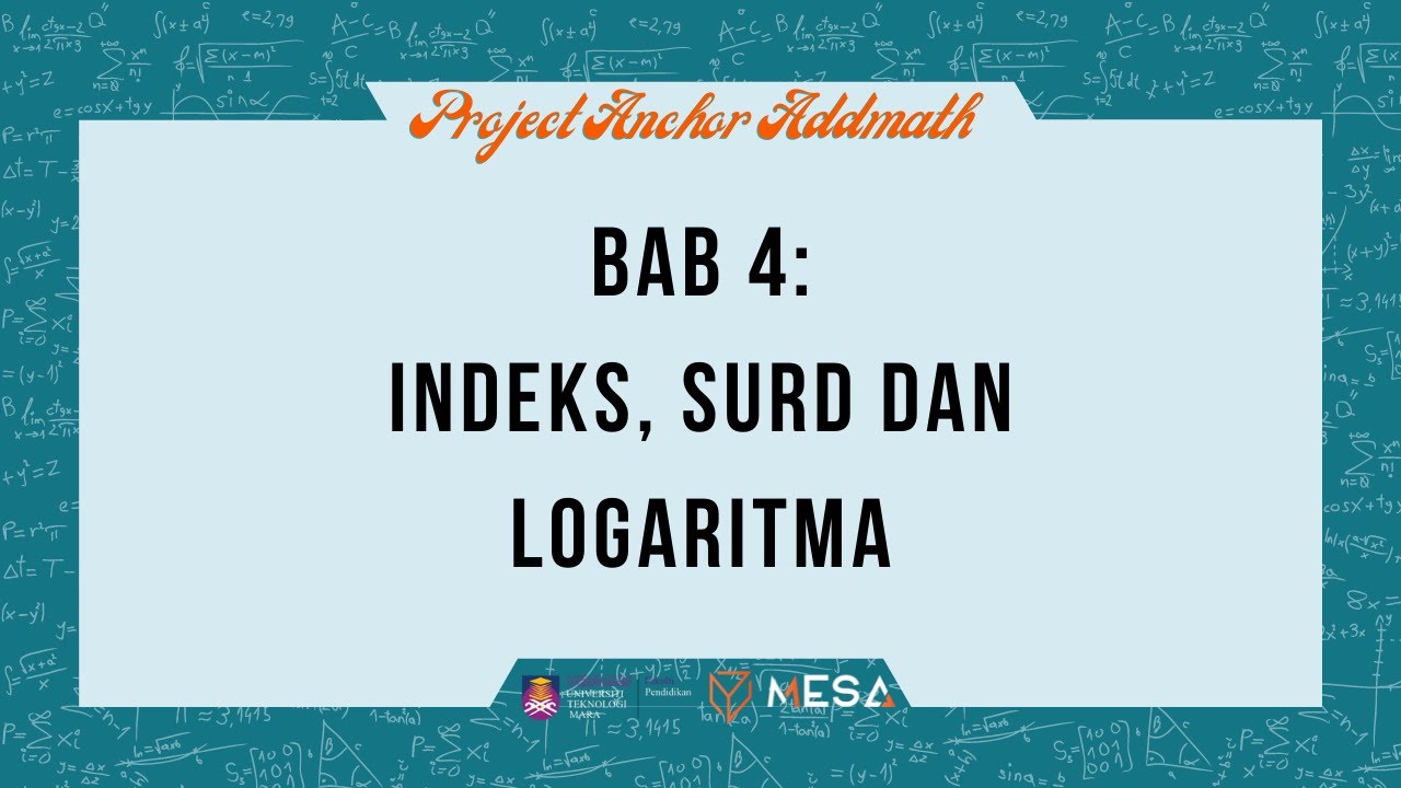 ADDMATH FORM 4 | BAB 4 INDEKS, SURD DAN LOGARITMA | KSSM - YouTube