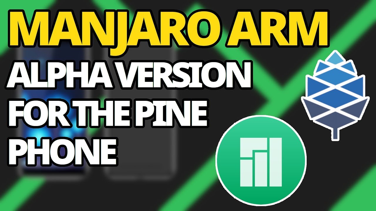 Manjaro ARM Alpha Ready For The Pinephone (Very Alpha) - YouTube