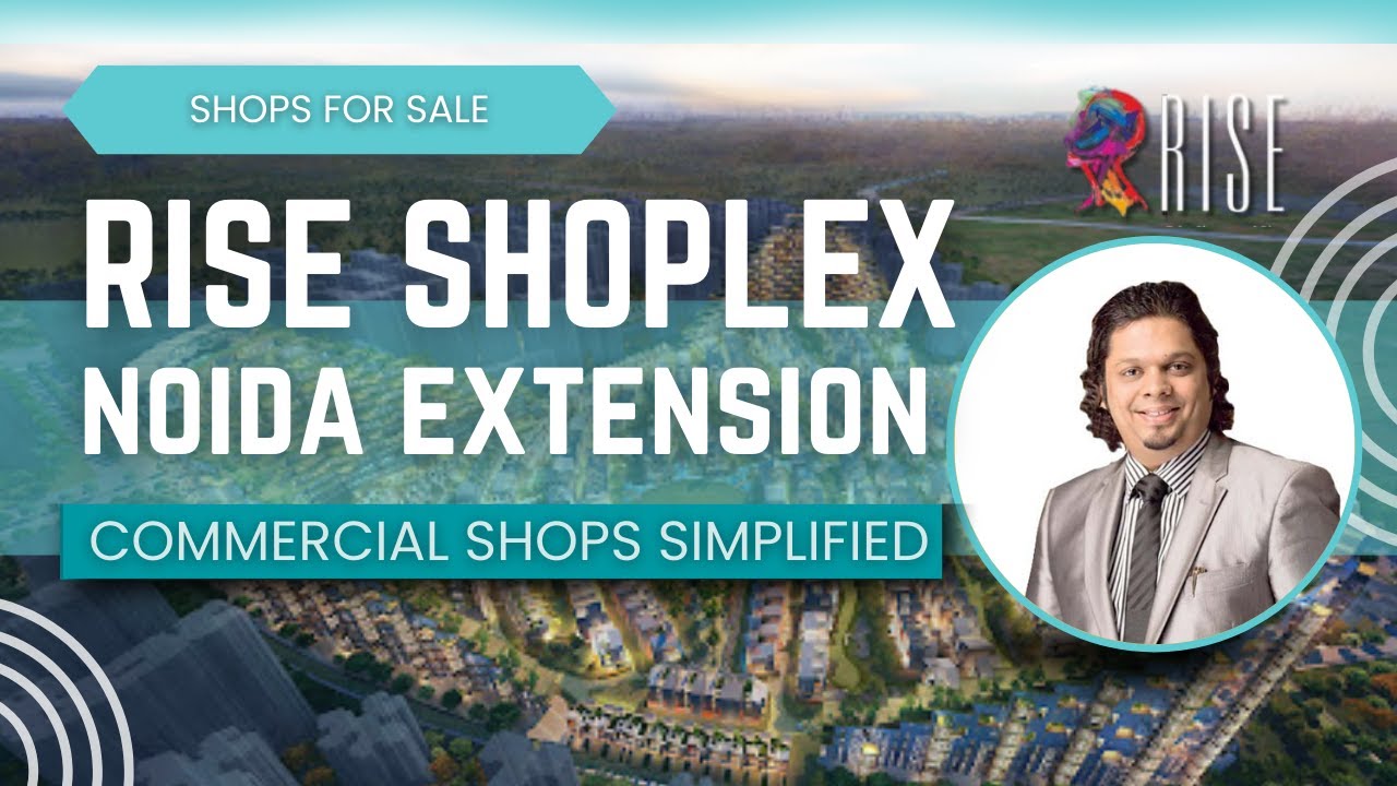 Rise Shoplex | Commercial Shops in Sector 1, Noida Extension | Sagar ...