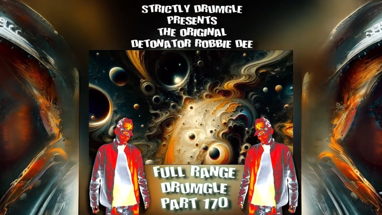 STRICTLY DRUMGLE Presents The Original Detonator Robbie Dee FULL RANGE ...