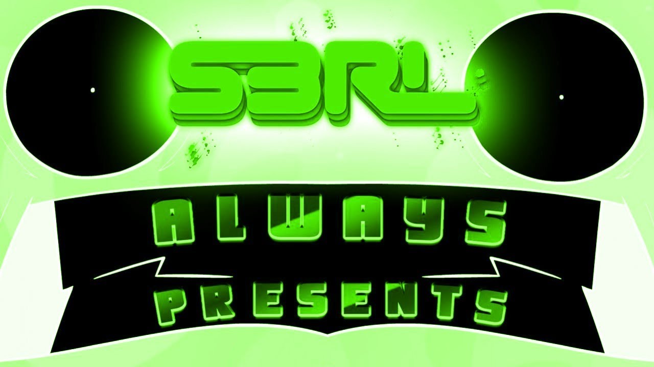 S3RL Always Presents Intro - YouTube
