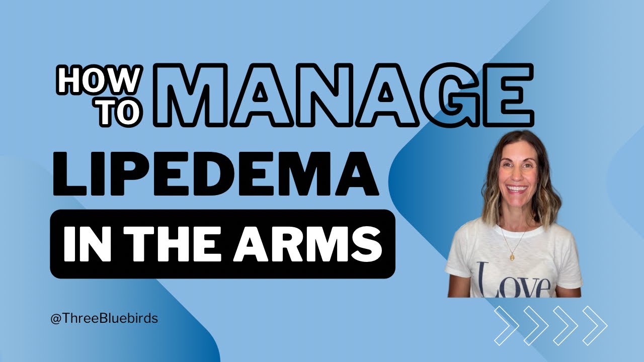 How To Manage Lipedema In The Arms - YouTube