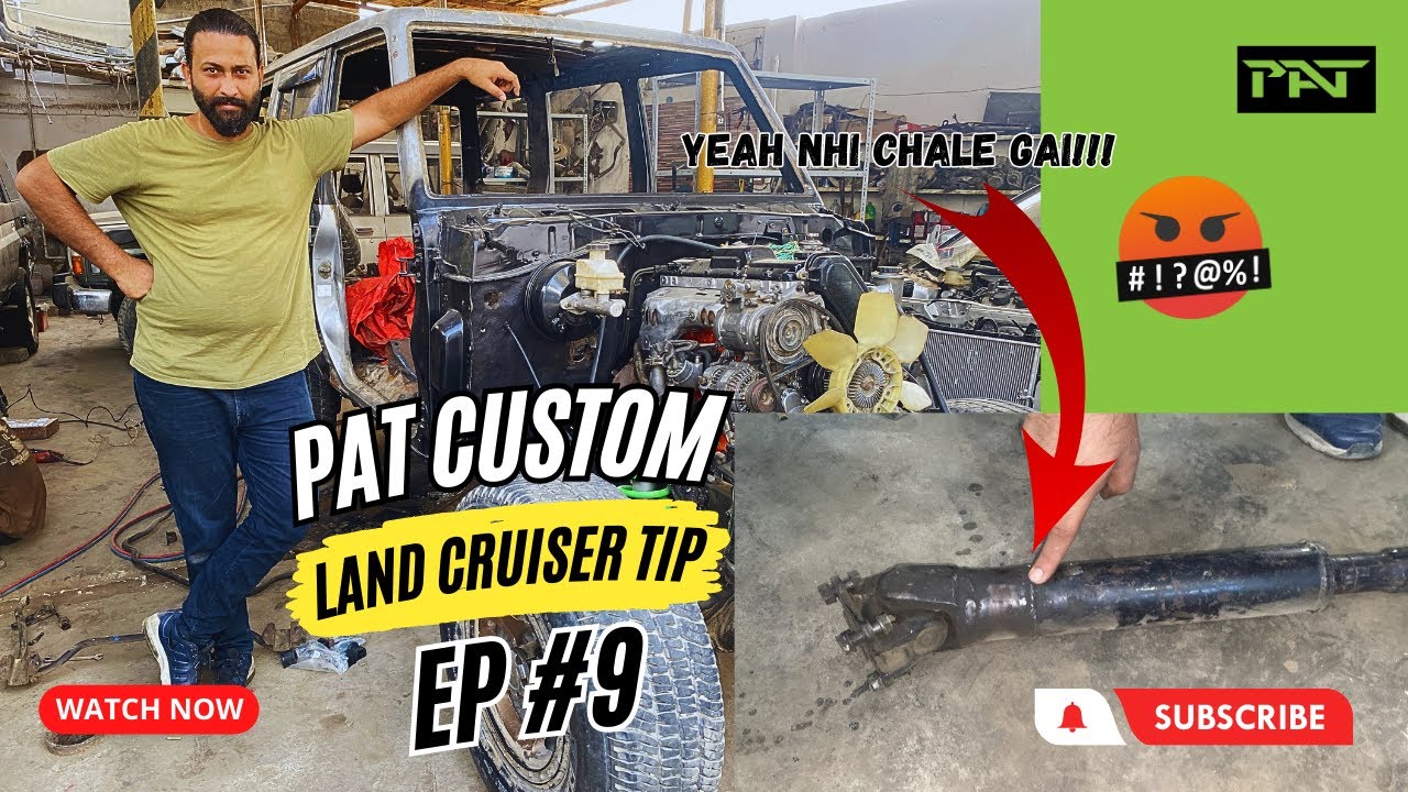PAT Custom - EPISODE 09 - LAND CRUISER TIPS - Pakistan AutoTechnics ...