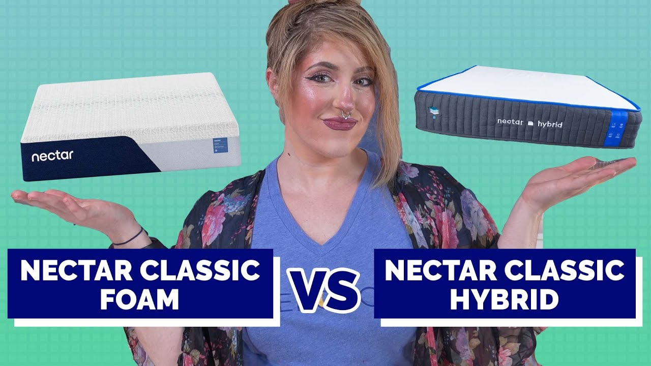 Nectar vs Nectar Hybrid Mattress Review (UPDATED NECTAR MODELS!) - YouTube