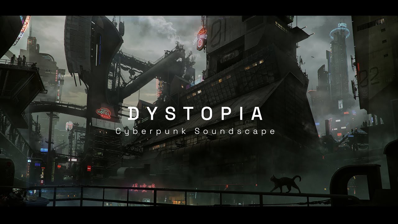 Dystopia - Cyberpunk Soundscape | Dark Soundscape of a Neo Noir Blade ...