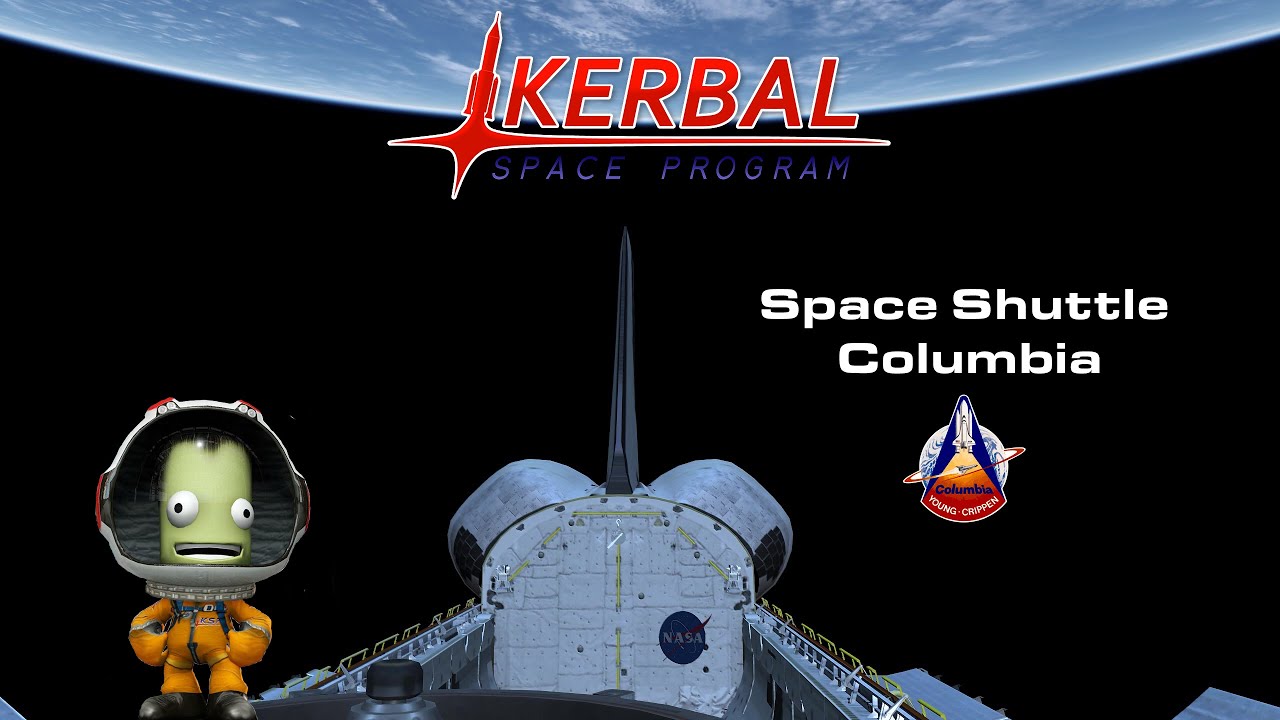 KSP | Space Shuttle Columbia | KSRSS 2.5X - YouTube