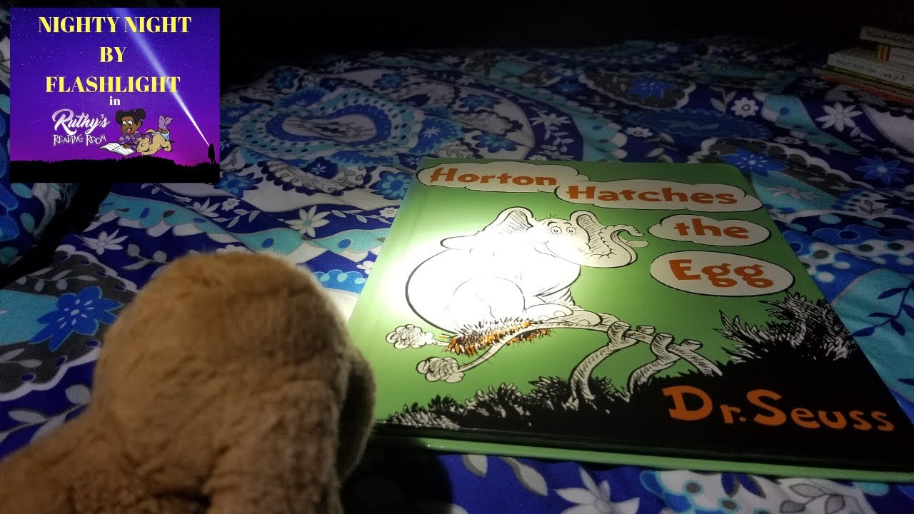 Nighty Night by Flashlight Bedtime Story for KIDS- Horton hatches the ...