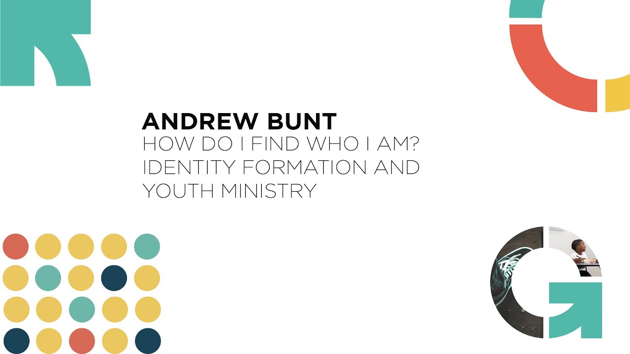 How do I find who i am? Identity formation and youth ministry - Andrew Bunt - YouTube