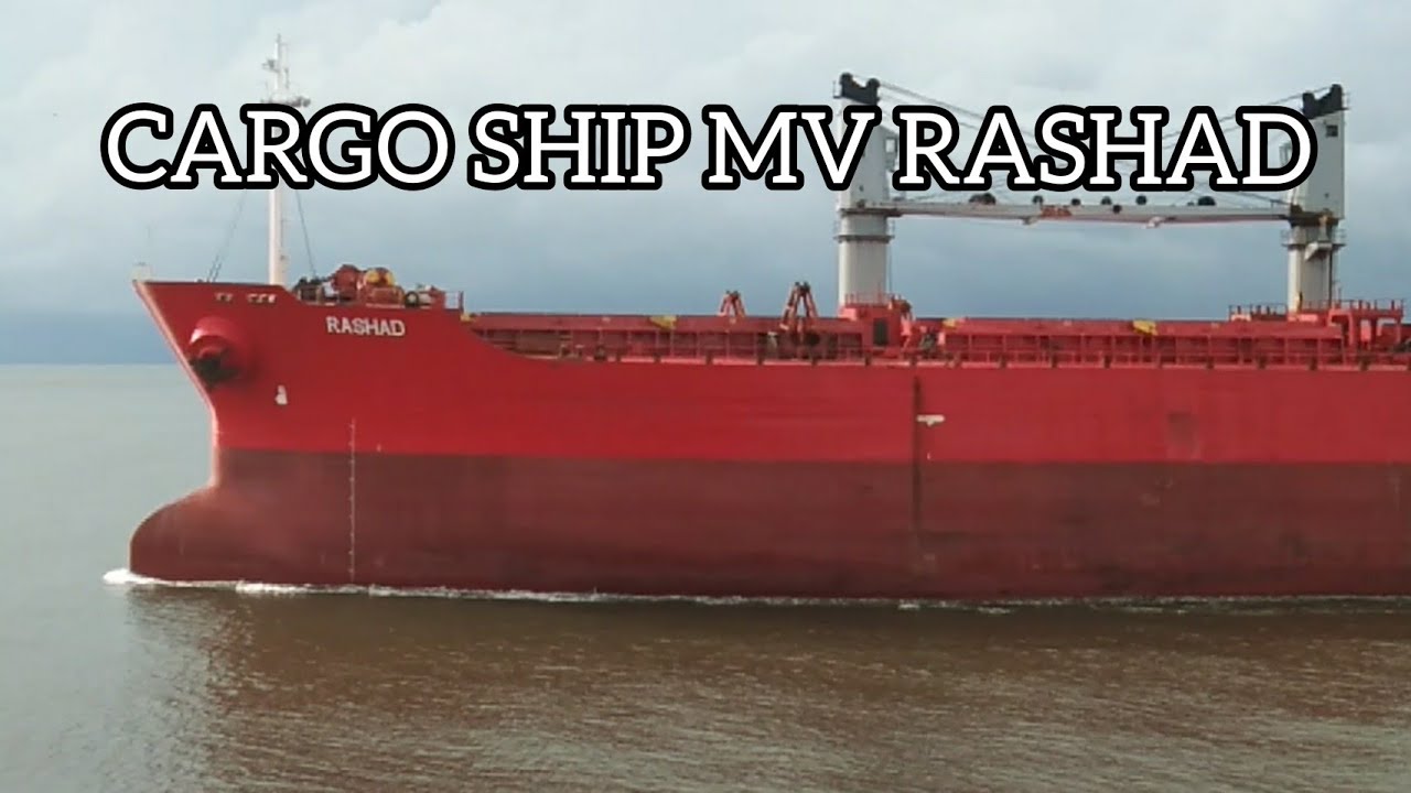 MV RASHAD //cargo ship - YouTube