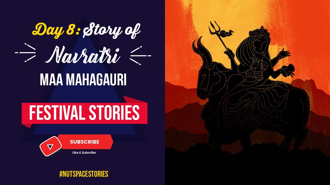 Day 8: Navratri Story [English] | Goddess Mahagauri | NutSpace - YouTube