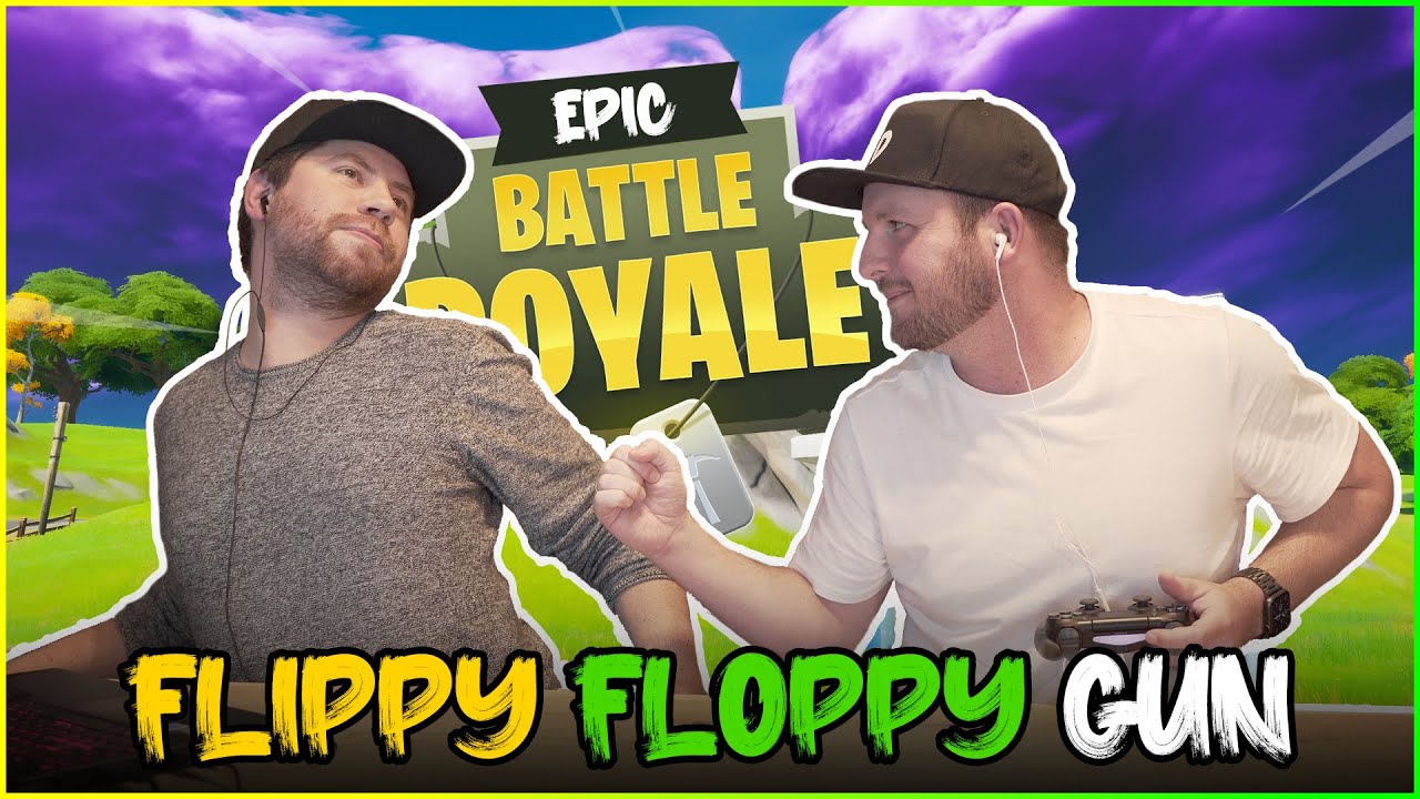 FORTNITE | STICKY FLIPPY FLOPPY GUN.. YEAH! - YouTube