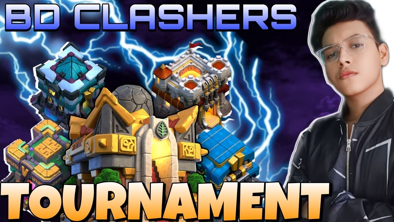 BD CLASHERS TOURNAMENT LIVE!War Searching!New Events!Clash Of Clans!!# ...