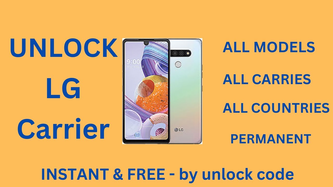 Unlock LG Network Carrier: Instant, FREE and Easy (100% WORKING) - YouTube
