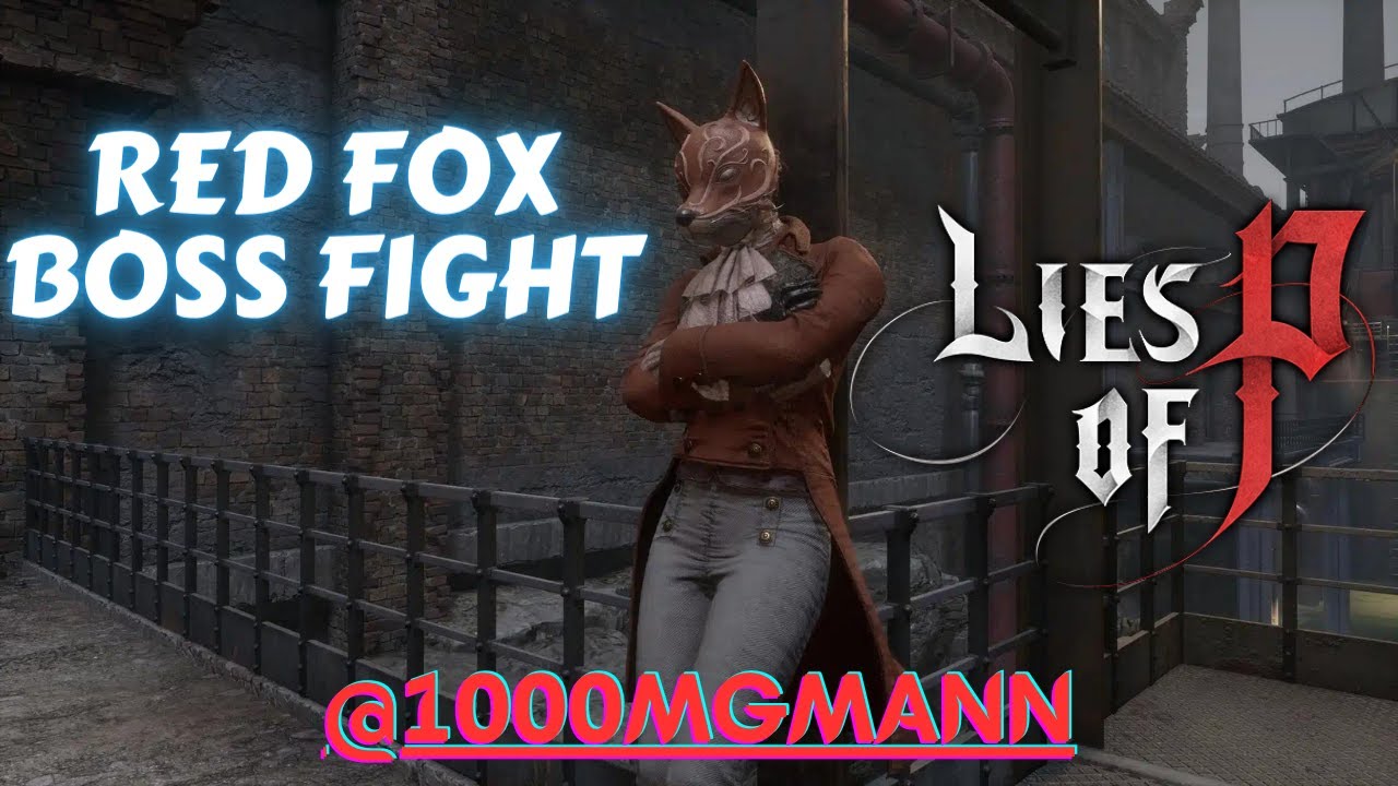 Lies of P - Red Fox BOSS FIGHT - YouTube