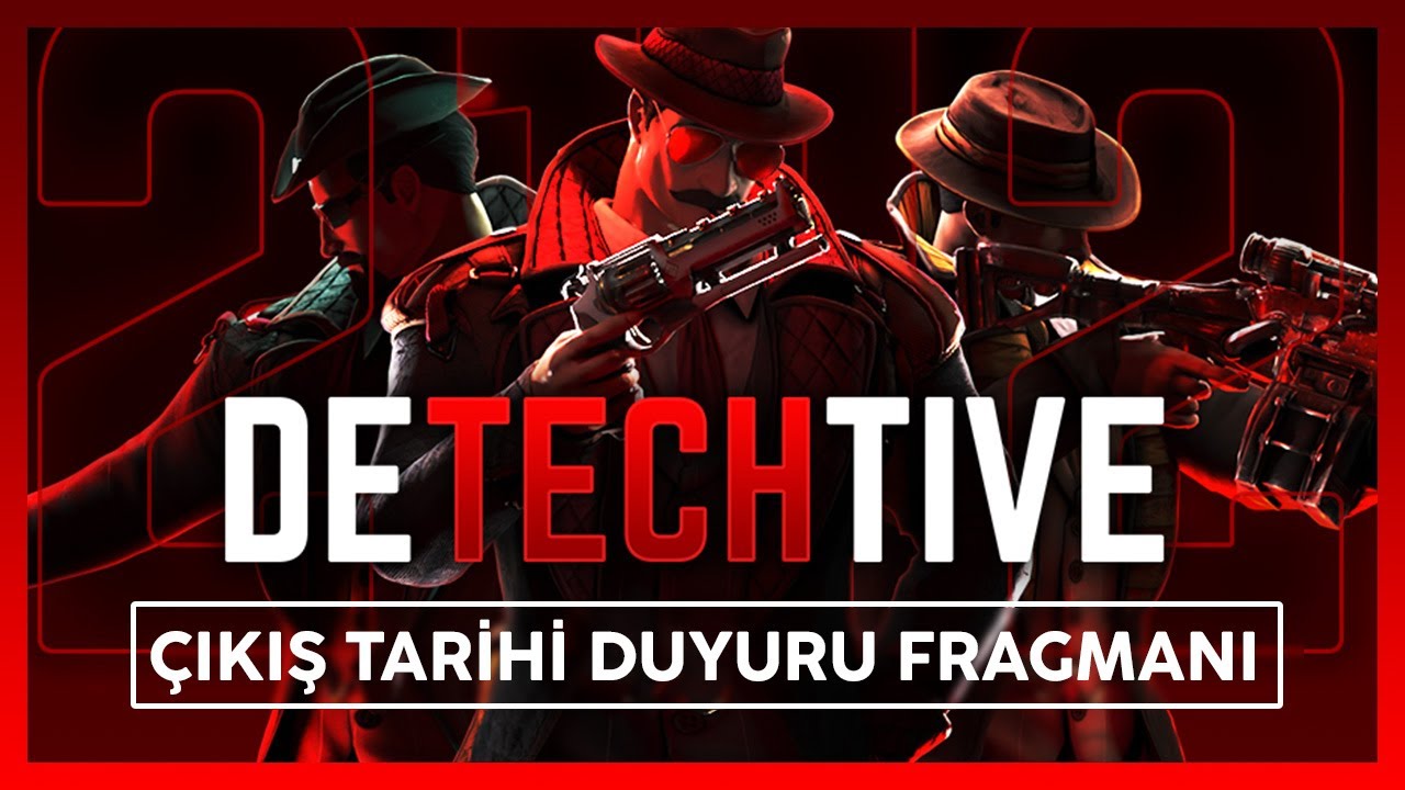 DeTechtive 2112 | Çıkış Tarihi Duyuru Fragmanı - YouTube
