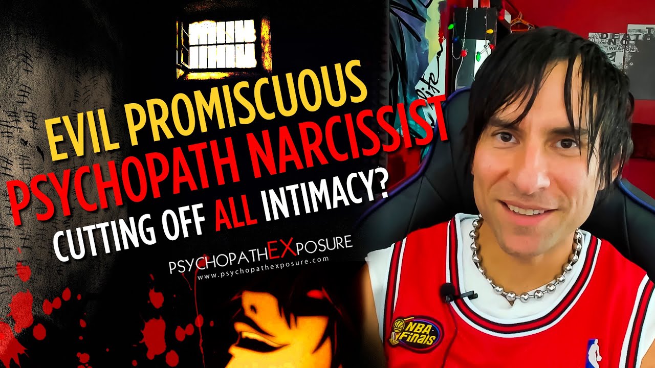 Red Flag 🚩 When the Psychopath Narcissist Cuts Off Intimacy 🚩 You Know ...