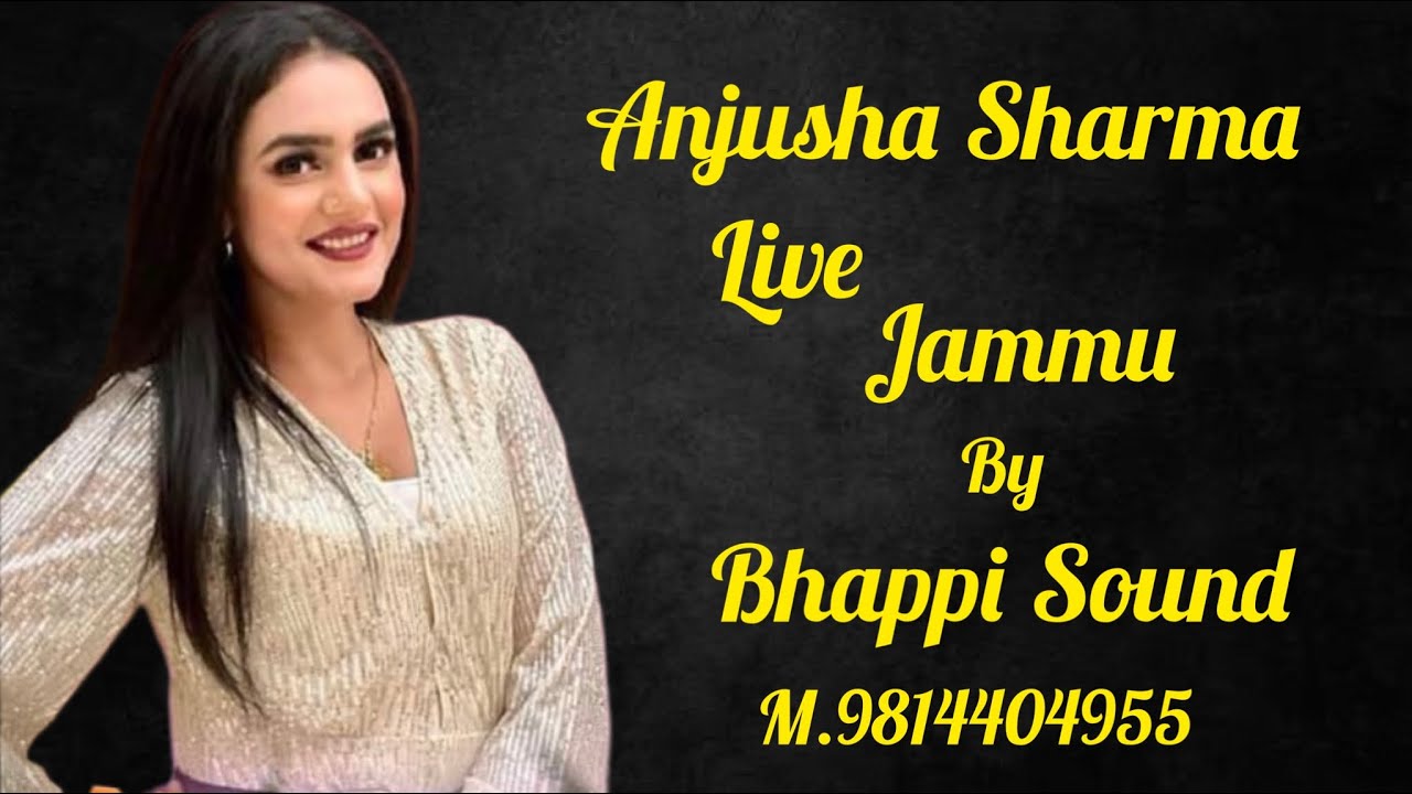 Anjusha Sharma Live #jammu 21/12/22 by Bhappi sound .9814404955. # ...