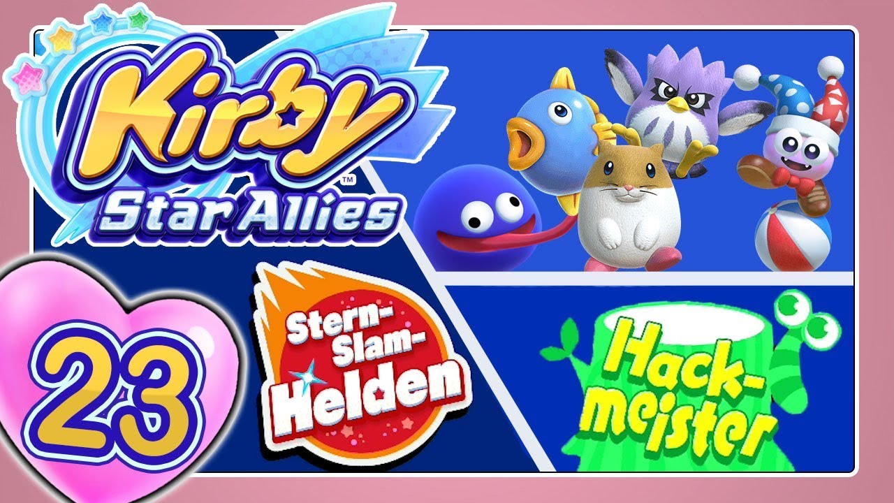 KIRBY STAR ALLIES 💞 Part 23: "Hack-Meister", "Stern-Slam-Helden", Rick ...
