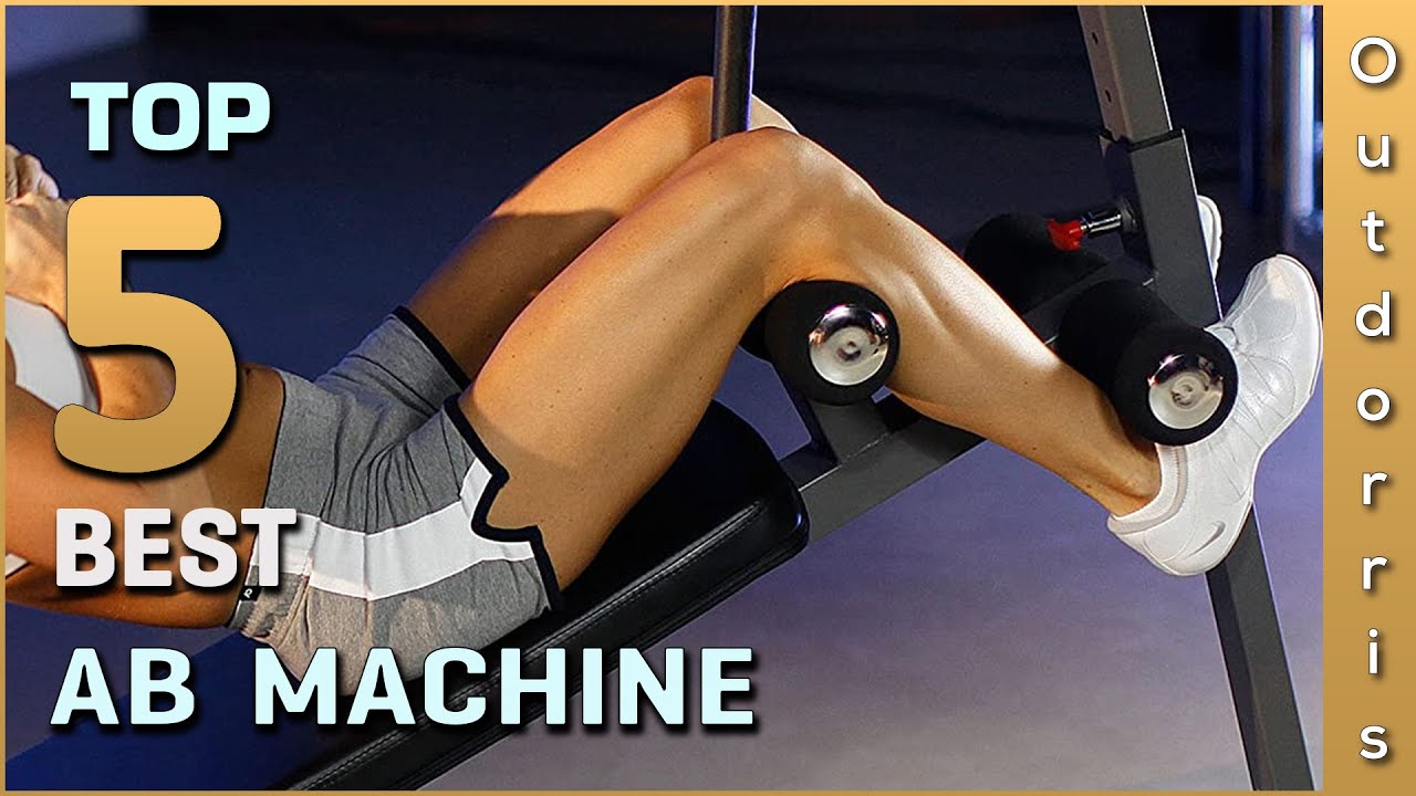 Top 5 Best Ab Machine Review in 2023 - YouTube