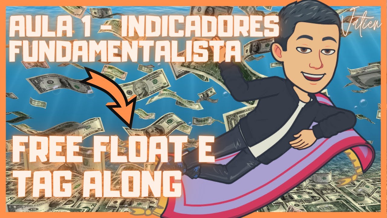VOCÊ SABE O QUE É FREE FLOAT? E O QUE É TAG ALONG? - INDICADORES ...