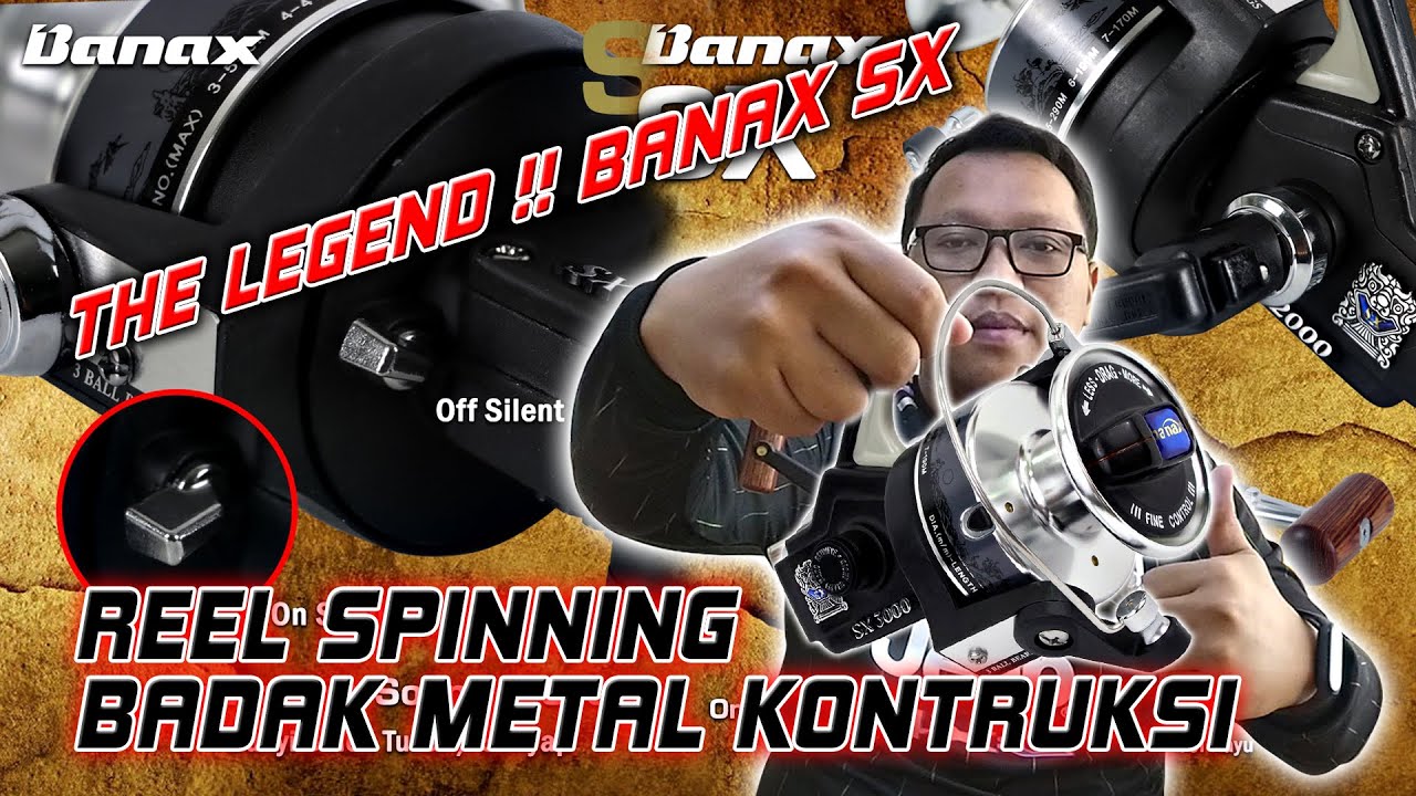 BANAX SX THE LEGEND!! REEL SPINNING BADAK METAL KONTRUKSI (REVIEW ...