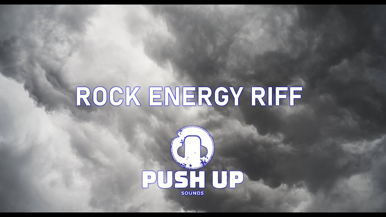 Rock Energy Riff- By Push Up Sounds-Energetic Metal Rock. Music for ...