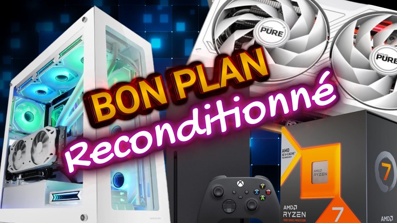 Les meilleurs bon plan hardware reconditionné .#2 - YouTube