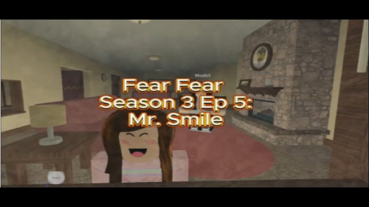 Fear Fear: Roblox Horror Stories Season 3 Ep 5: Mr. Smile - YouTube