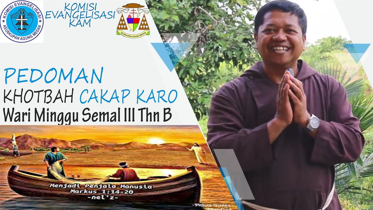 PEDOMAN KHOTBAH IBAS CAKAP KARO II Wari Minggu Semal III Thn B 21 ...