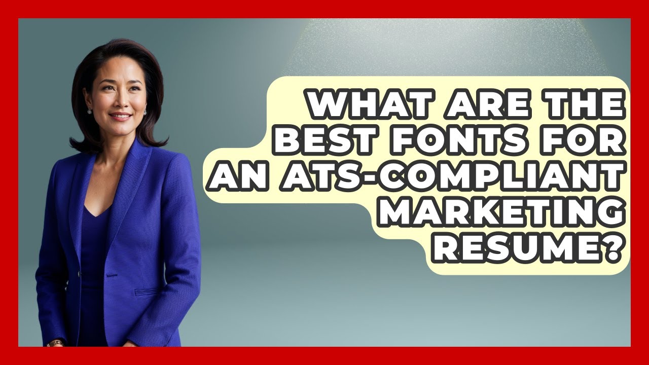 What Are The Best Fonts For An ATS-compliant Marketing Resume? - Job ...