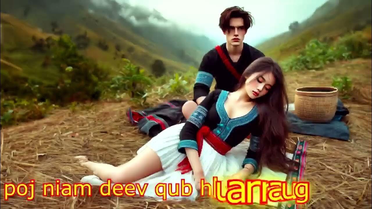 poj niam deev qub hlua nraug 28/2/2025 - YouTube