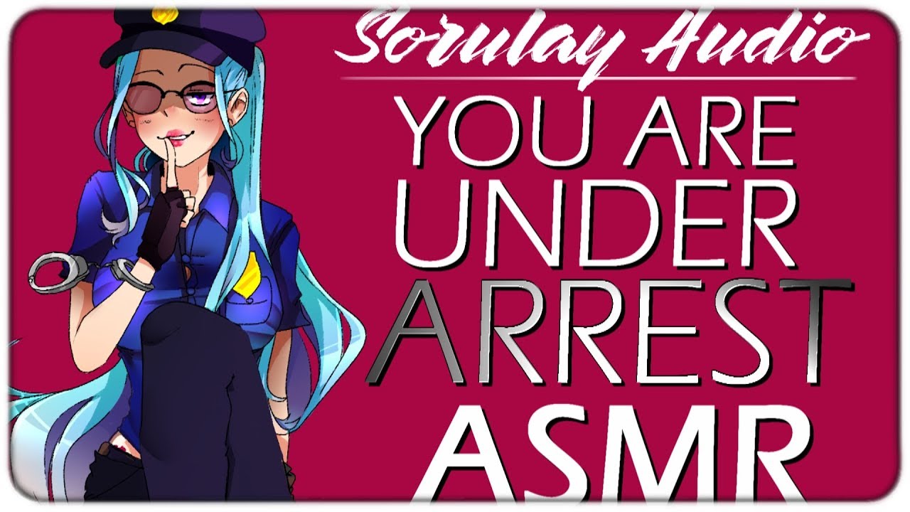 ASMR Roleplay: You Are Under Arrest [Police] [Deal] - YouTube