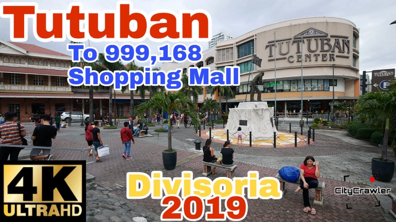 【4K】Tutuban Center to 999, 168 Shopping Mall Divisoria Manila ...