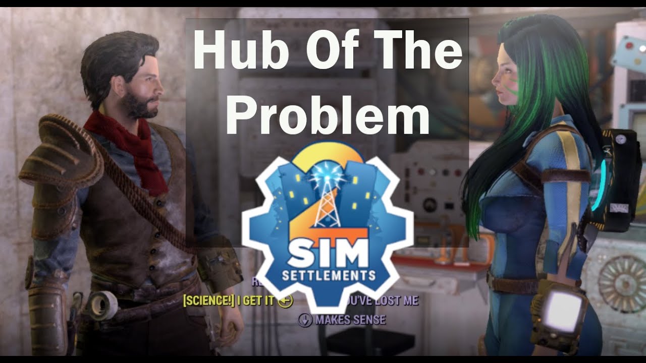Hub Of The Problem - Sim Settlements 2 - YouTube