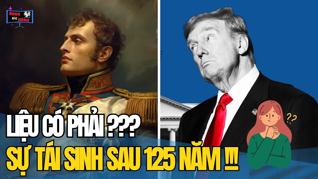 Donald Trump vs. Napoleon: Hai Nhà Lãnh Đạo Gây Tranh Cãi Nhất Lịch Sử ...