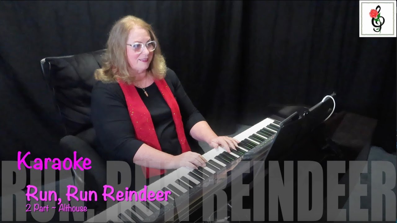 Run Run Reindeer - 2 part - Althouse - Karaoke With Brenda - YouTube