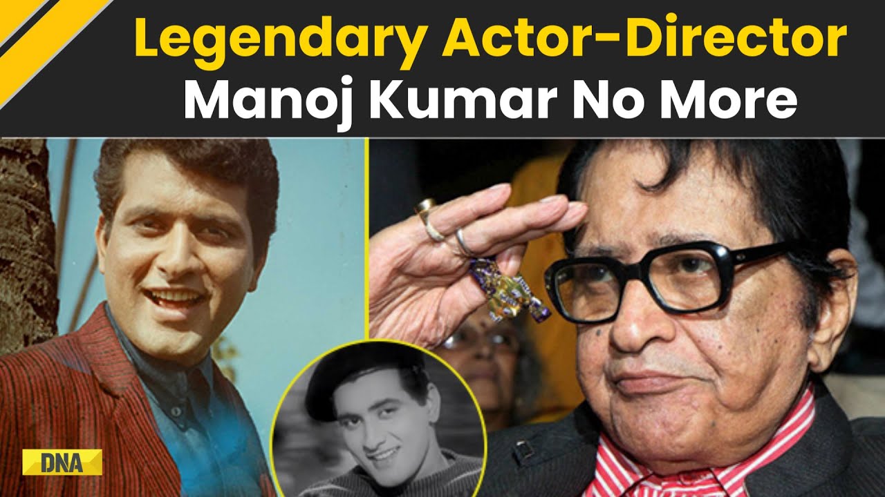 Manoj Kumar Death: Legendary Actor-Director 'Bharat Kumar' Passes Away ...