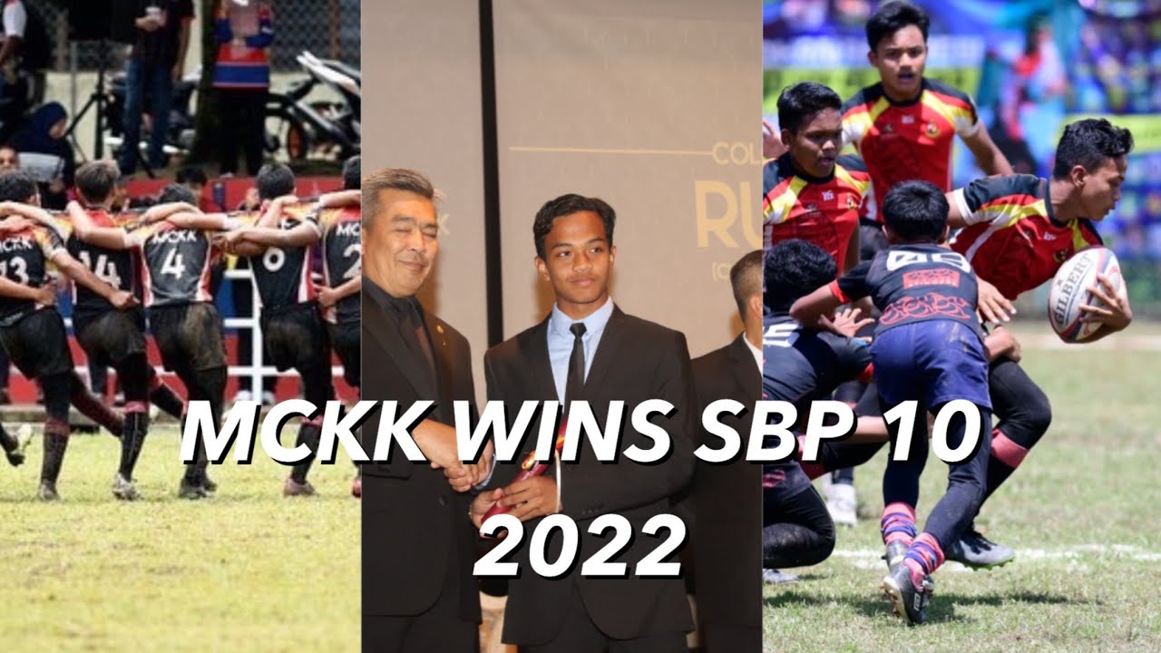 MCKK JUARA KEBANGSAAN SBP10s | SBP 10s 2022 Highlights | BATCH 2125 ...