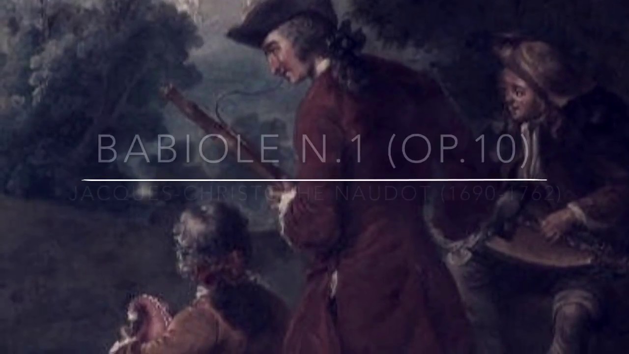 BABIOLE N.1 (Op.10) JACQUES-CHRISTOPHE NAUDOT - YouTube