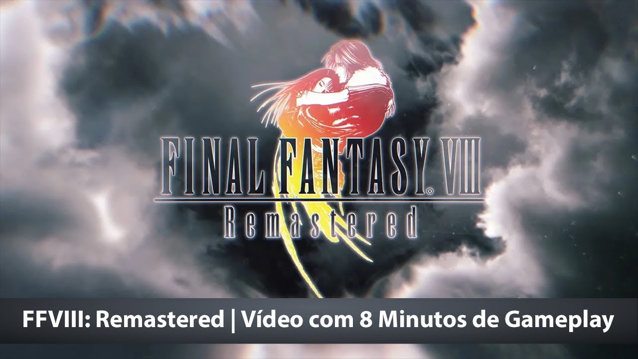 Final Fantasy VIII: Remastered | Vídeo com 8 Minutos de Gameplay - YouTube