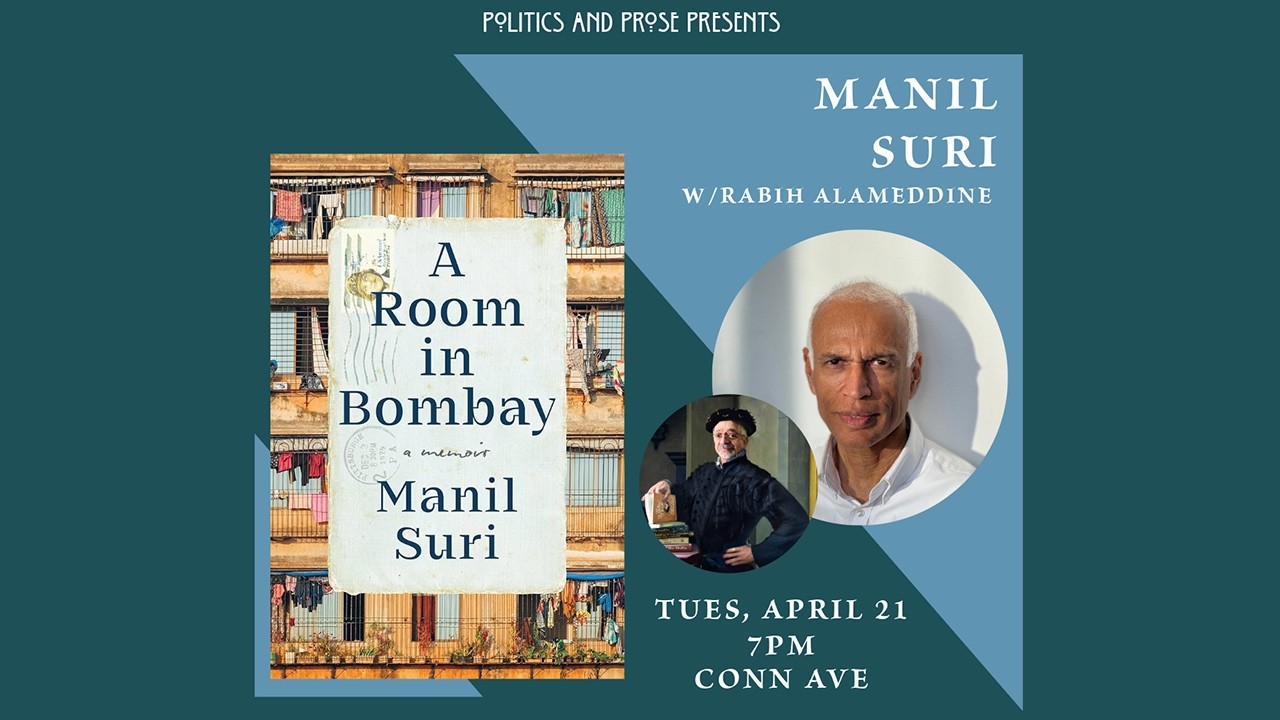 Author Talk: Manil Suri — A Room in Bombay: A Memoir - with Rabih ...