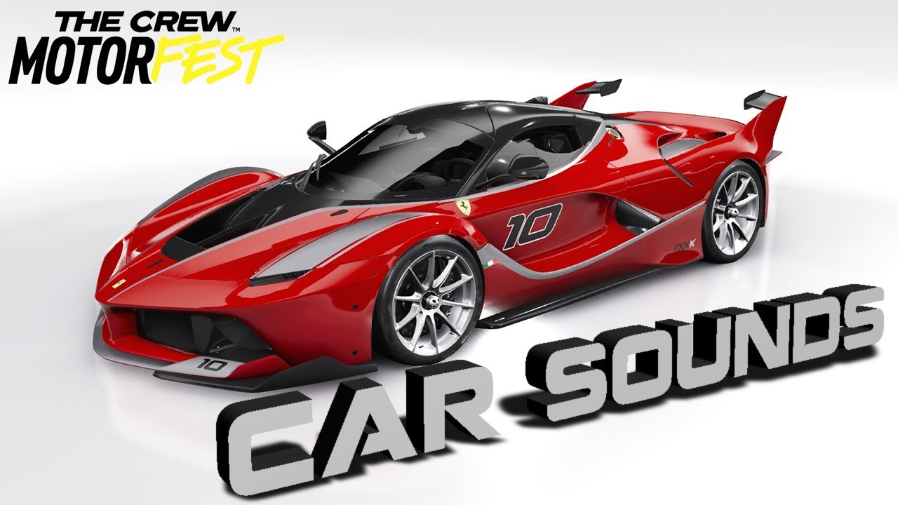 The Crew Motorfest: Ferrari FXX K Car Sounds - YouTube