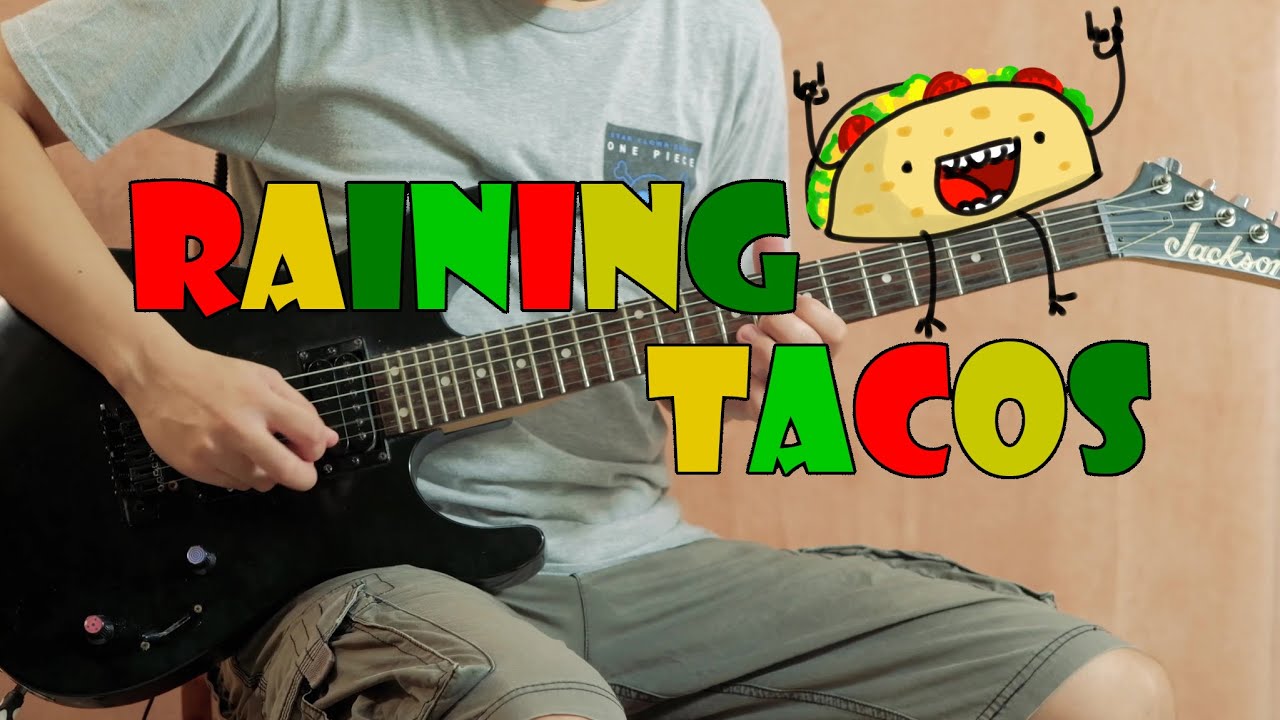 Raining Tacos (Rock Version) - YouTube