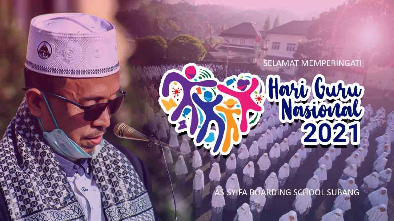 Memperingati Hari Guru Nasional 2021 - KH. Abdullah Muadz - YouTube